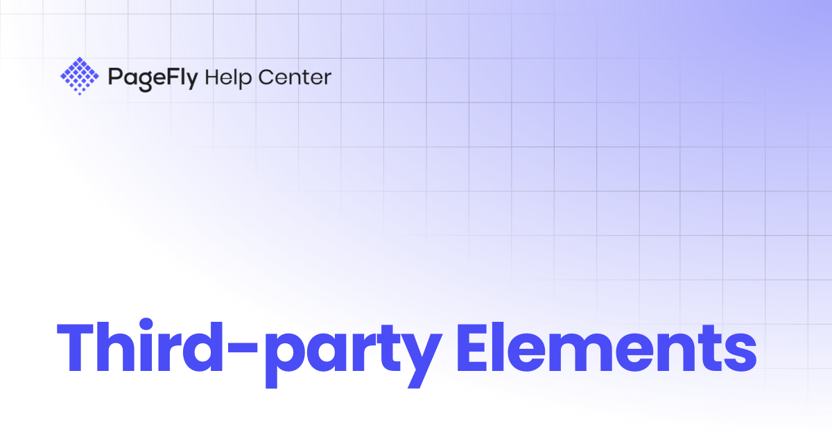 Third-party Elements | PageFly Help Center